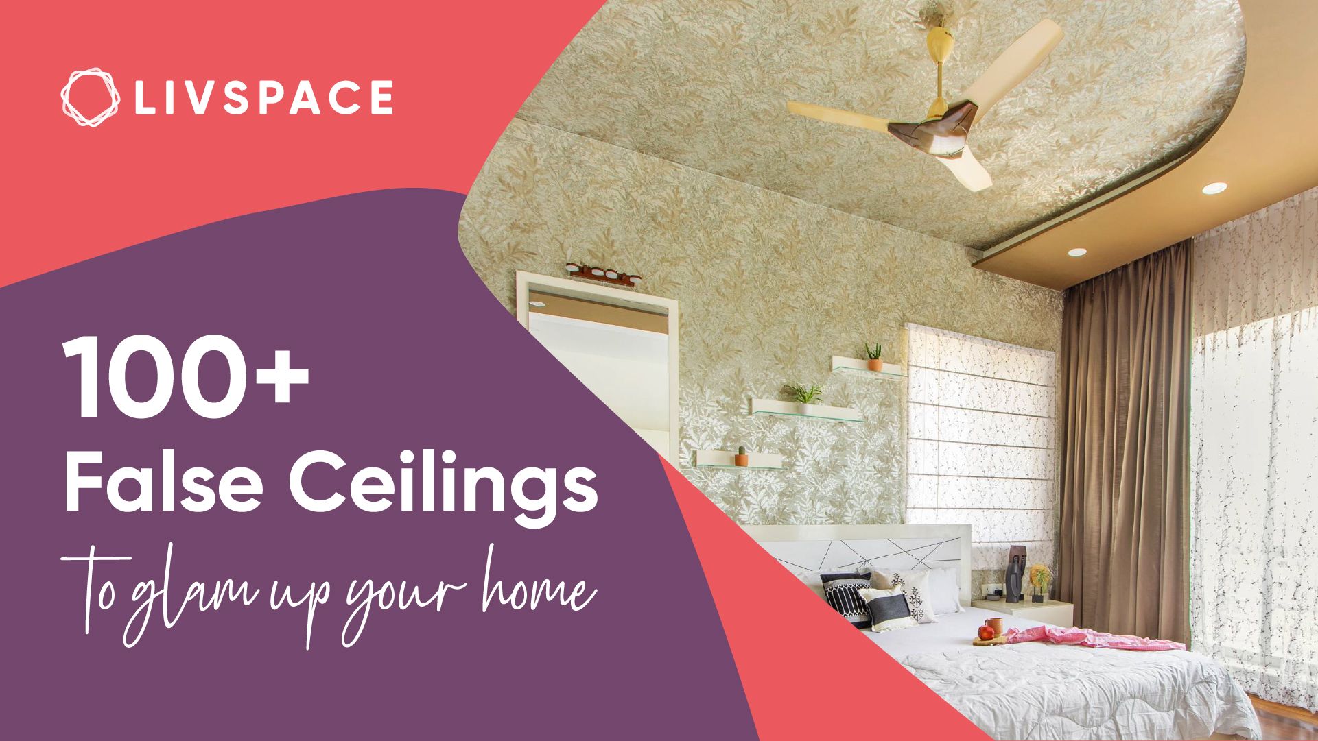 Drool-Worthy False Ceiling Designs | Video