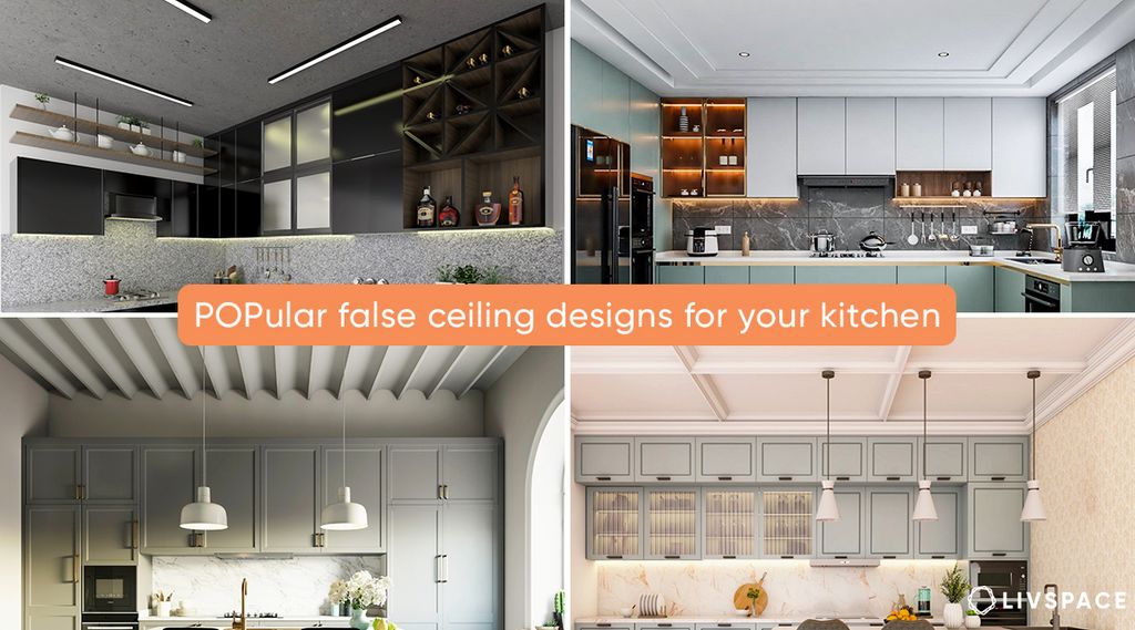POP Design for Kitchen: 15 Modern Ideas for a Stylish Look
