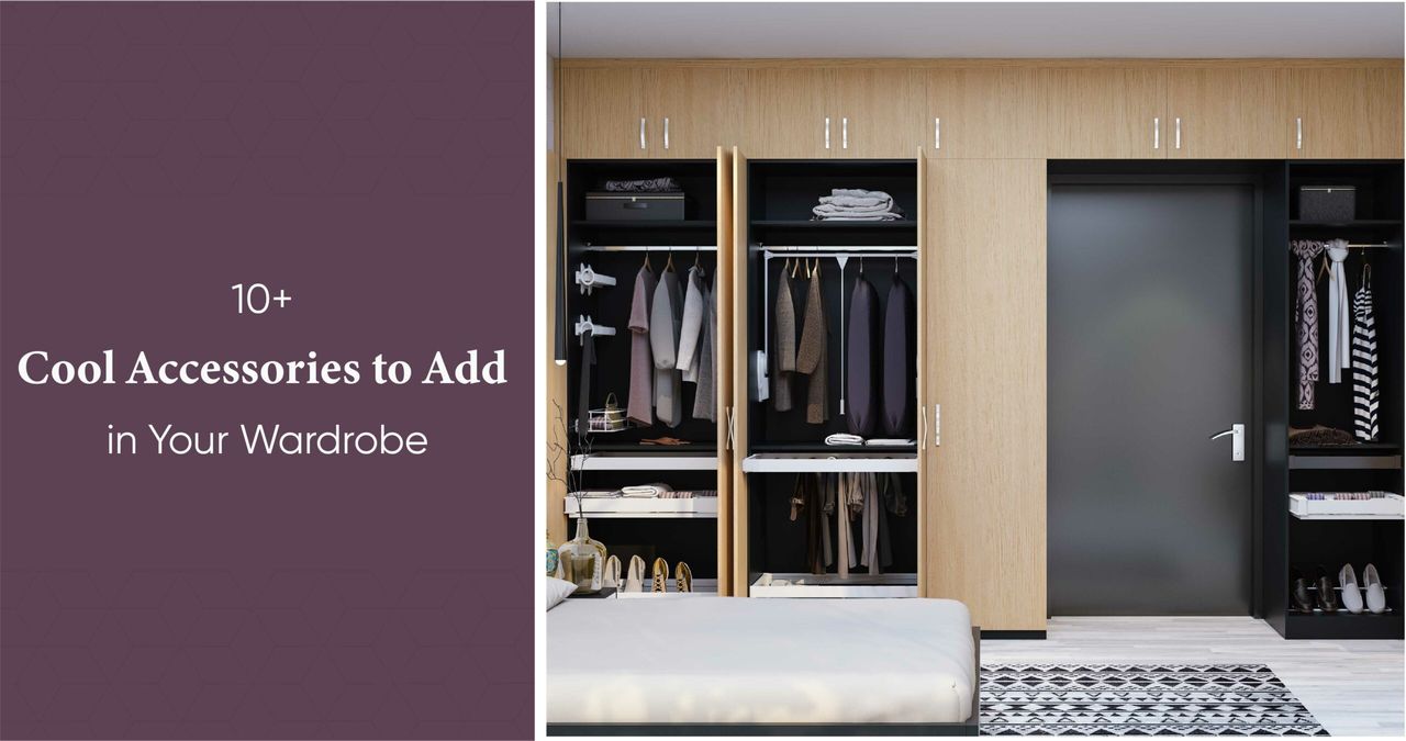 12 Accessories That Can Functionally Transform Your Wardrobe Interiors