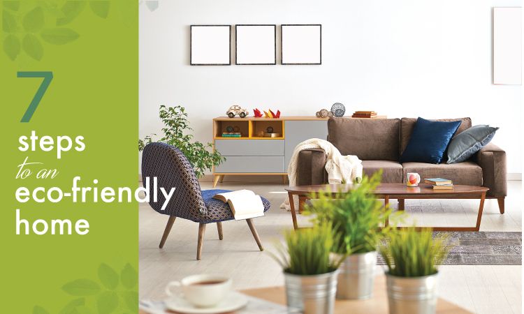 7 Steps To An Eco Friendly Home - Magazine India