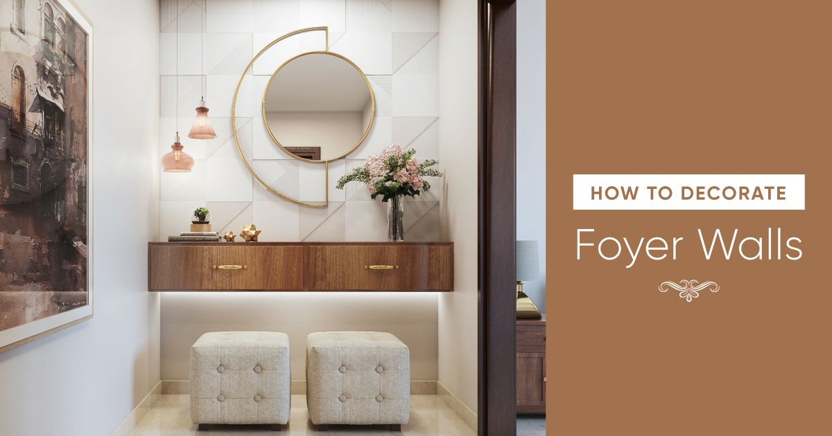 Entrance Wall Design: 5 Ideas To Welcome Guests in Style