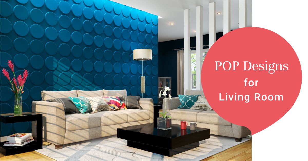 POP Designs for Living Room Interiors That'll Leave You Inspired