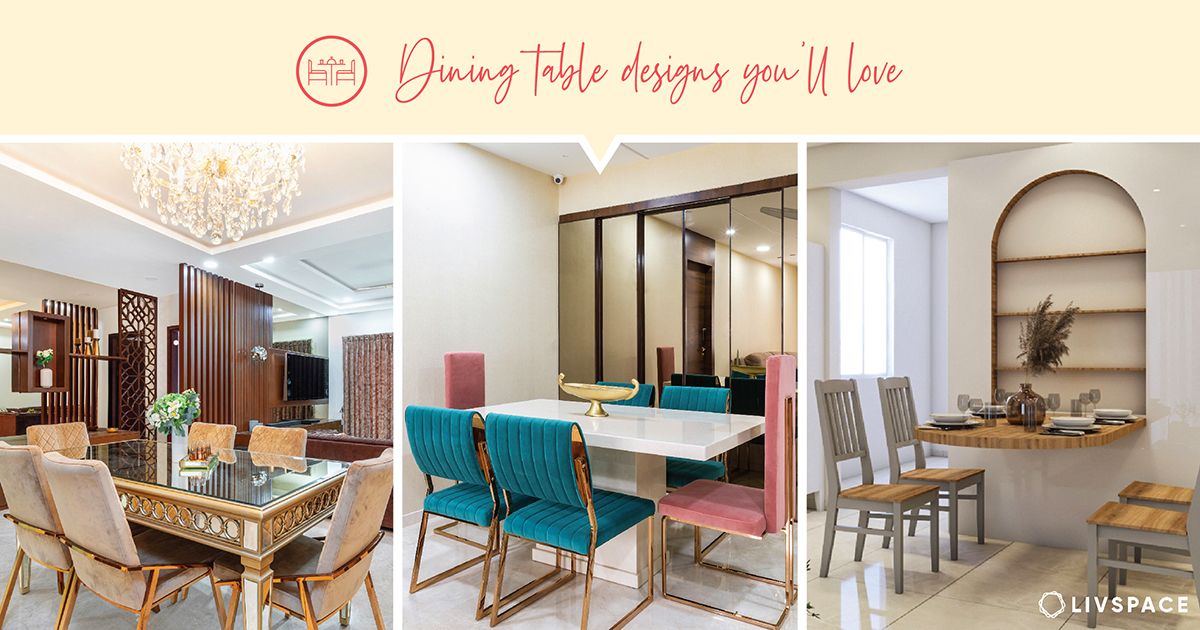 40+ Latest Dining Table Designs to Inspire Your Home