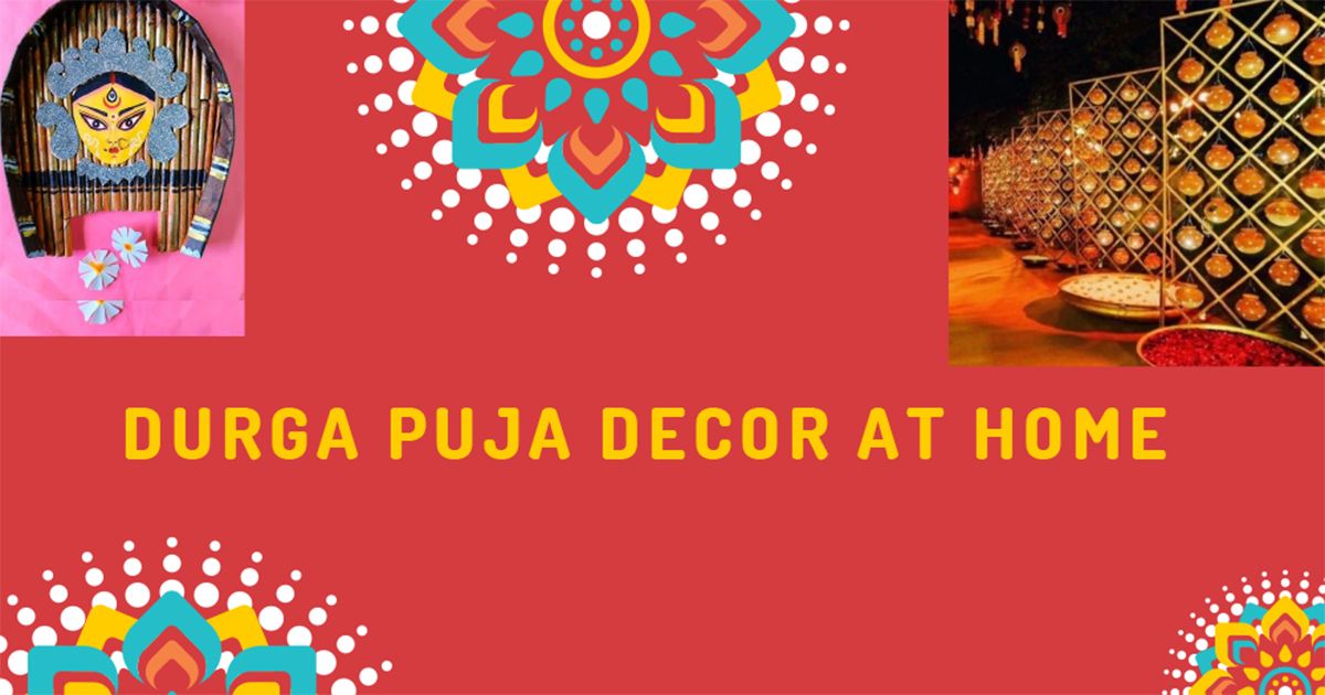 Durga Puja Decoration At Home: Bring In Some Festive Vibes