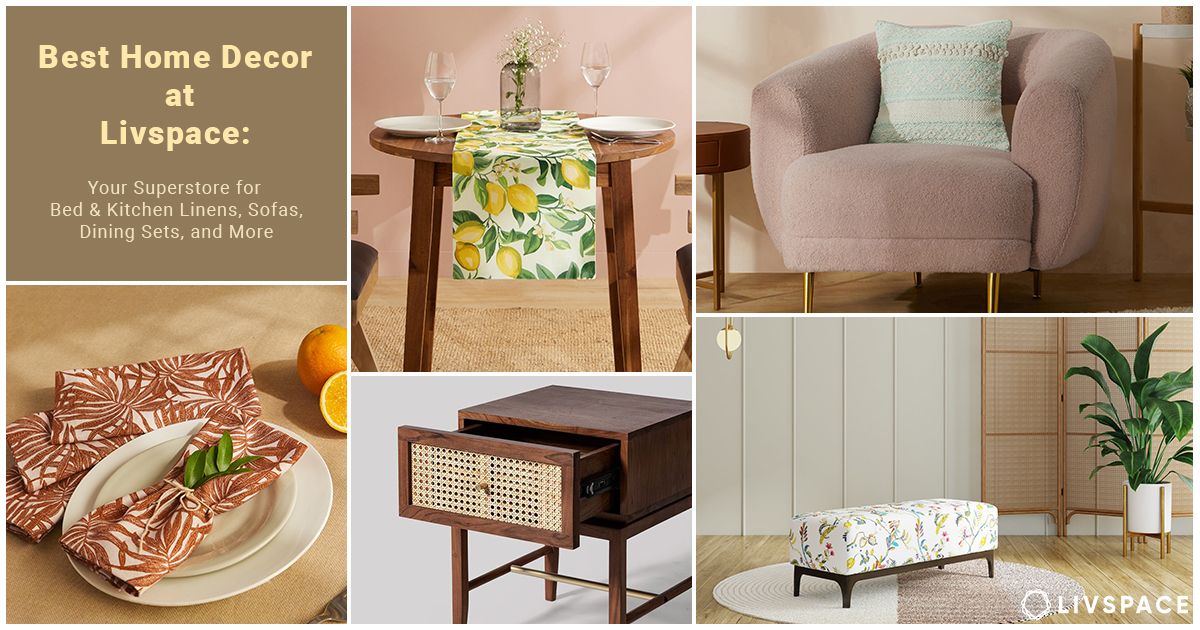 Where The Good Stuff Lives: Best Home Decor by Livspace Done Right