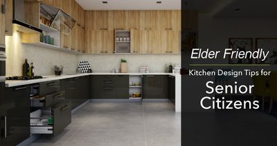 Elder-friendly | Kitchen Design Tips For Senior Citizens